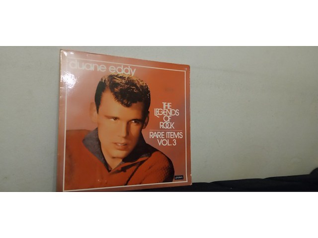 Duane Eddy – The Legends Of Rock - Rare Items Vol.3