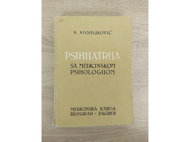 Psihijatrija sa medicinskom psihologijom - Stojiljković