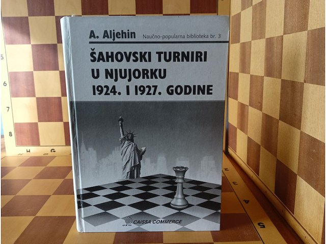 Sahovski Turniri u Njujorku 1924 i 1927 god (sah)