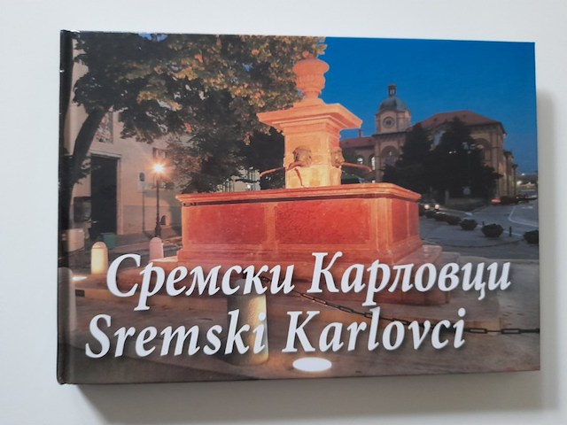 Sremski Karlovci - Fotomonografija