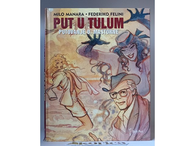 PUT U TULUM: Milo Manara Federiko Felini