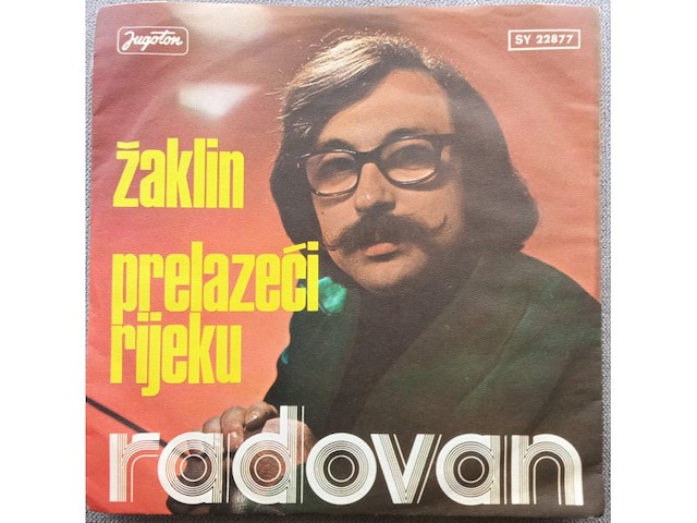 Radovan – Žaklin / Prelazeći Rijeku