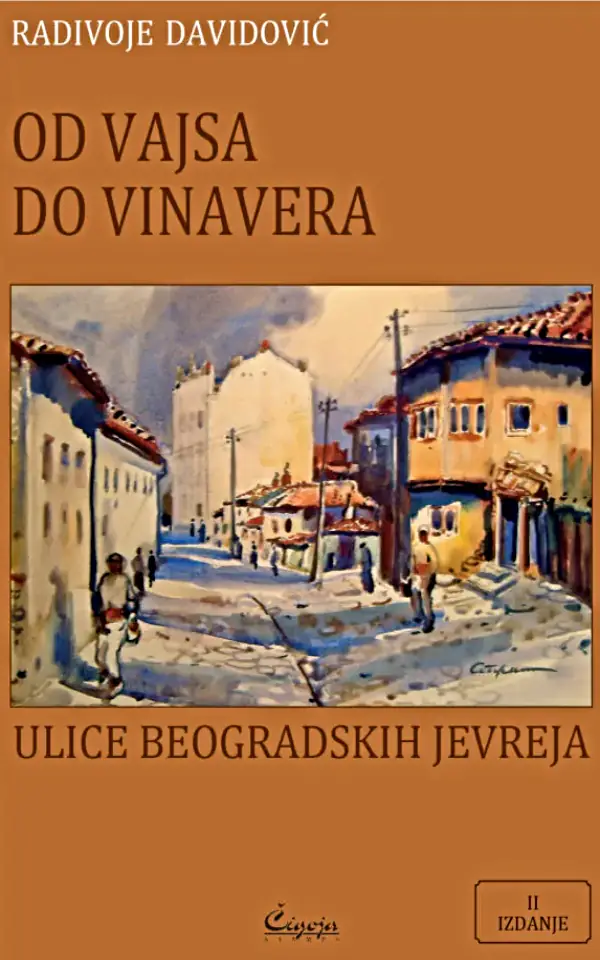 Od Vajsa do Vinavera : Ulice beogradskih Jevreja : (2010-2024)