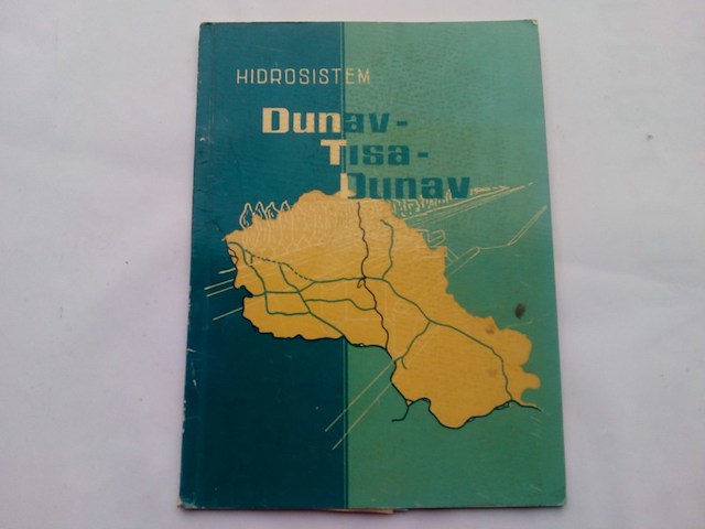 Hidrosistem Dunav-Tisa-Dunav, direkcija za IH DTD,1960.