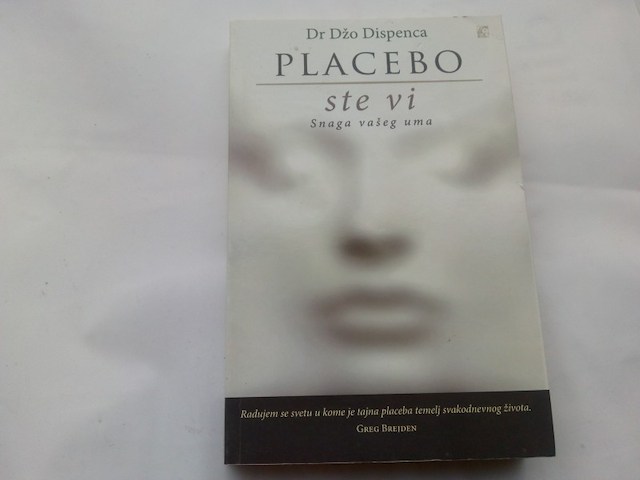 Placebo ste vi, snaga vašeg uma, Džo Dispenca, leo kome