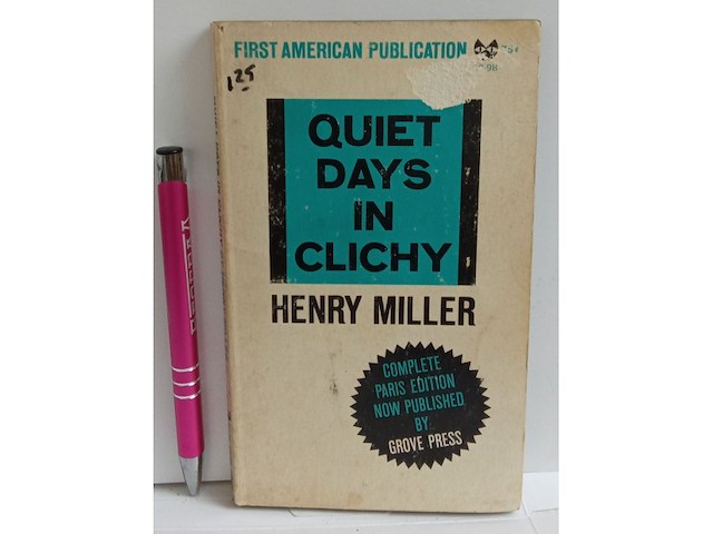 QUIET DAYS IN CLICHY - HENRY MILLER