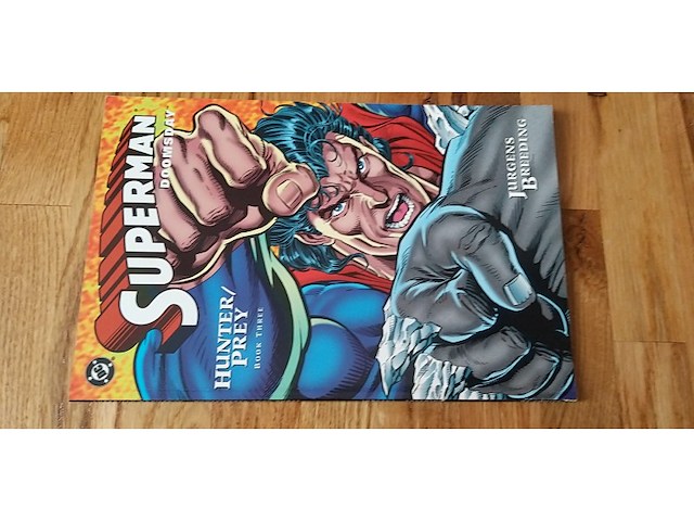 Superman Doomsday: Hunter/Pray book 3