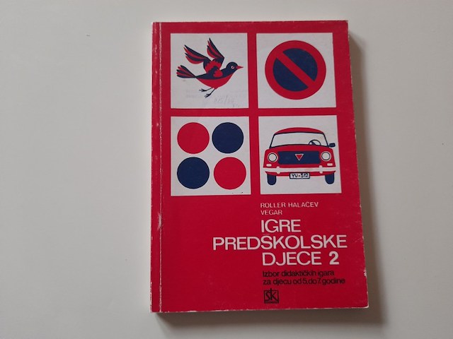 Igre predškolske djece 2 - M. R. Halačev, Z. Vegar