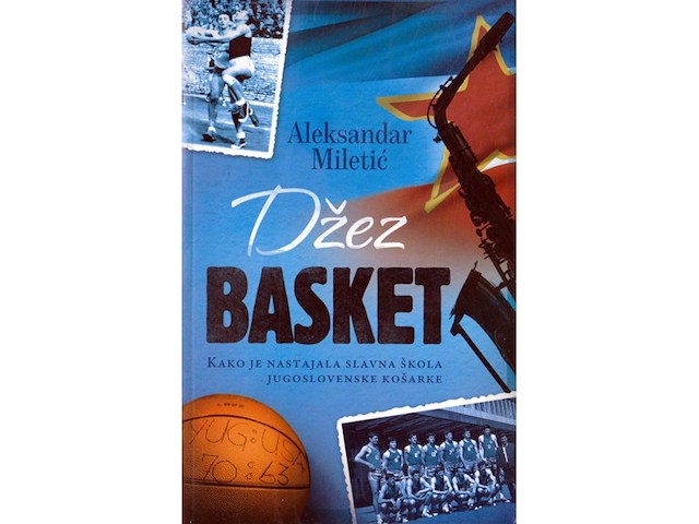 Džez basket - Aleksandar Miletić