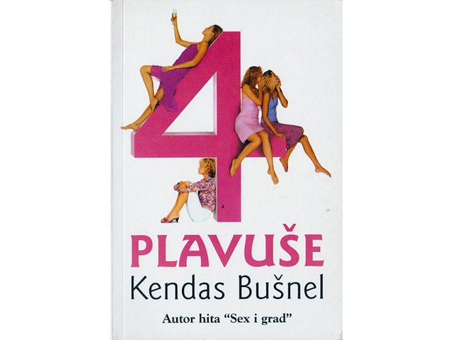 4 Plavuše - Kendas Bušnel