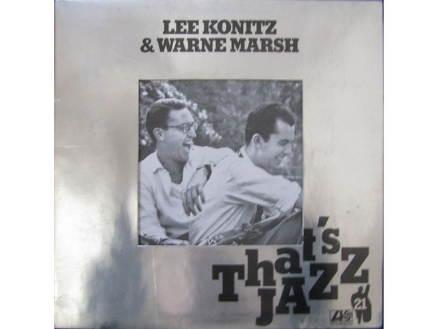 Lee Konitz &; Warne Marsh - Lee Konitz &; Warne Marsh