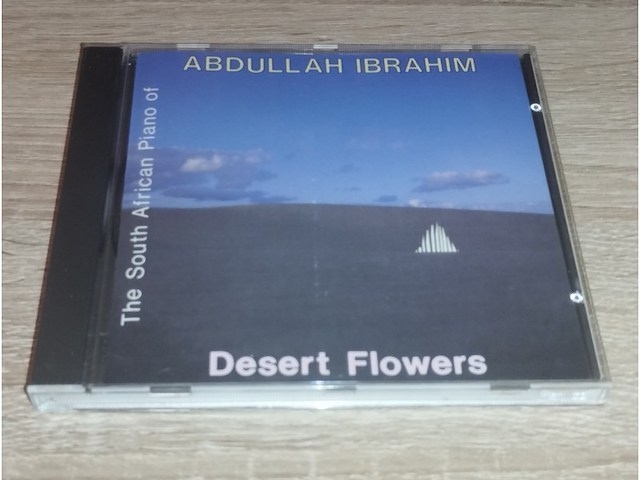 Abdullah Ibrahim - Desert Flowers