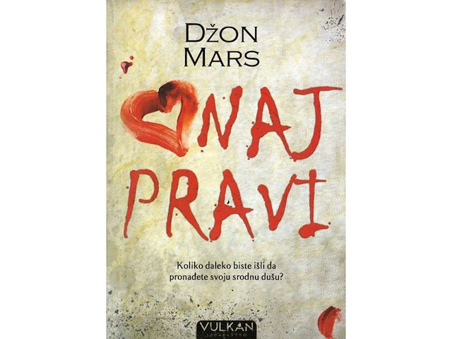 Onaj pravi - Džon Mars