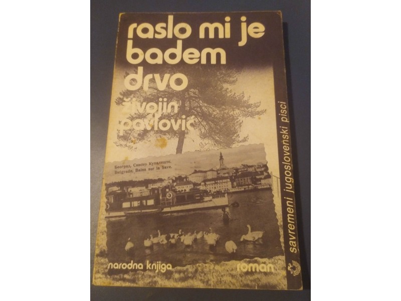 Raslo mi je badem drvo - Živojin Pavlović