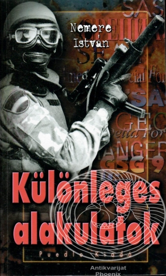Különleges alakulatok