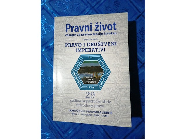 PRAVNI ŽIVOT: PRAVO I DRUŠTVENI IMPERATIVI