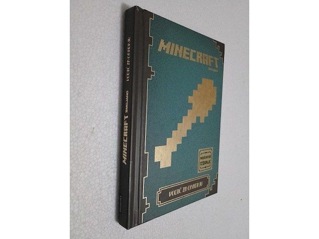 MINECRAFT -VODIČ ZA GRADNJU.. PROŠIRENO IZDANJE