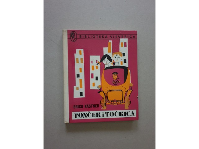 Tonček i Točkica - Erich Kästner, Biblioteka Vjeverica