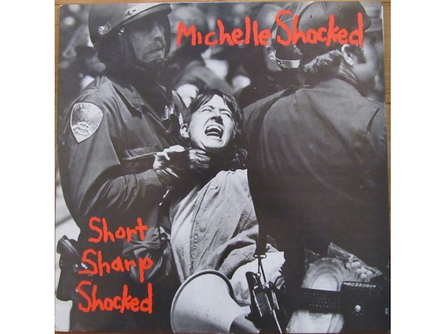 Michelle Shocked - Short Sharp Shocked