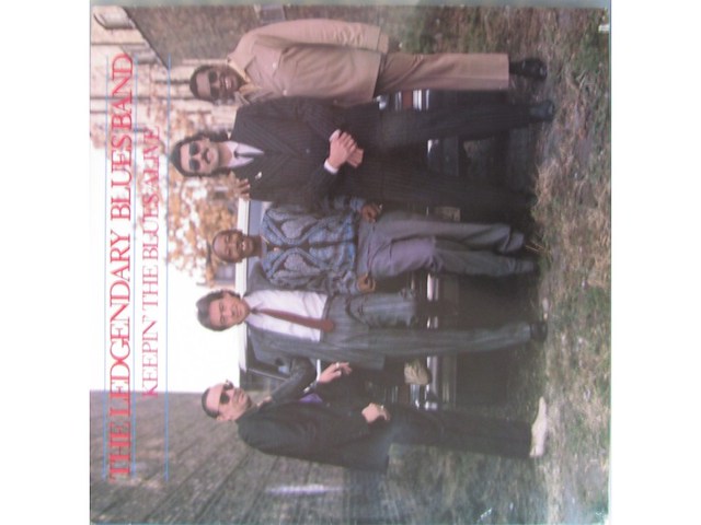 Legendary Blues Band, The - Keepin` The Blues Alive