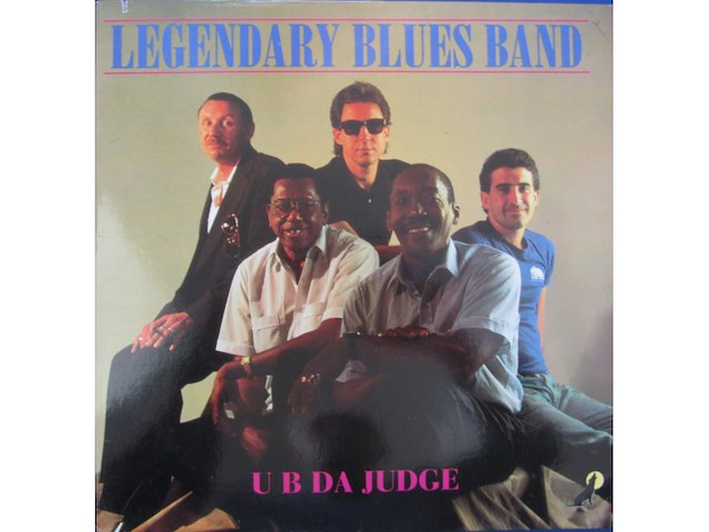 Legendary Blues Band, The - U.B.Da Judge