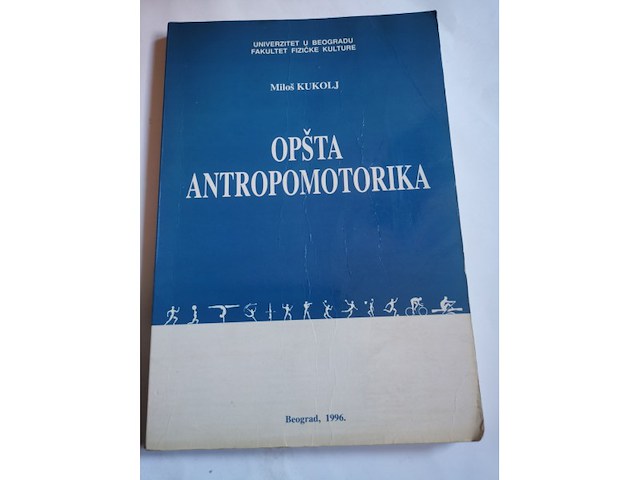 Opsta antropomotorika - Milos Kukolj