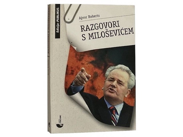 Ajvor Roberts - Razgovori s Miloševićem