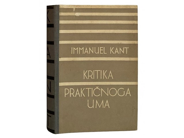 Immanuel Kant - Kritika praktičnoga uma