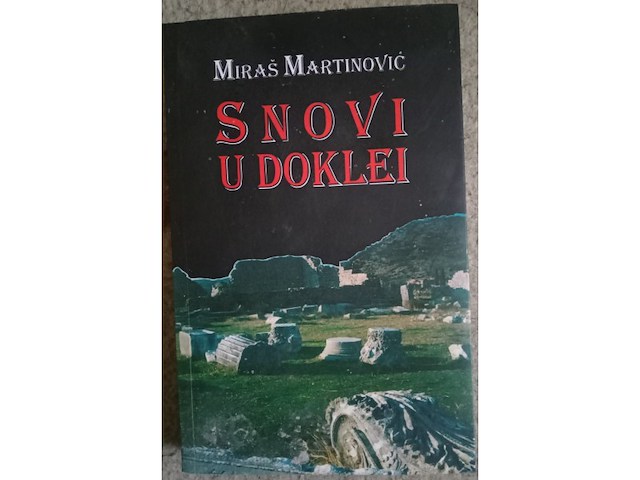 Snovi u Doklei - Miraš Martinović