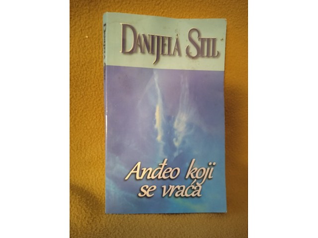 Danijela Still - Anđeo koji se vraća