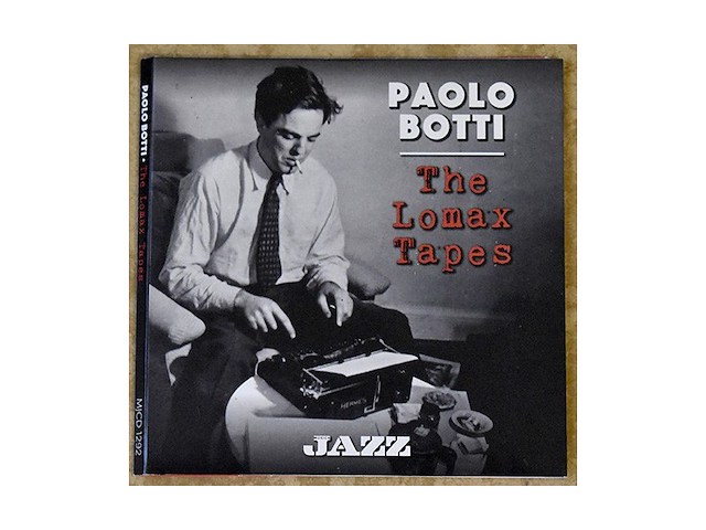 Paolo Botti – The Lomax Tapes