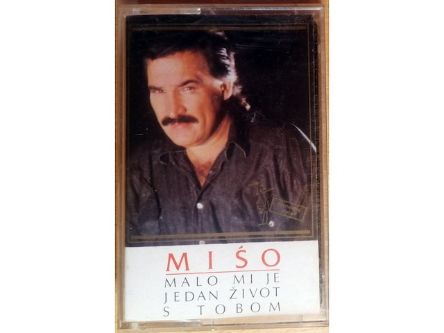 MC: MIŠO KOVAČ - Malo mi je jedan život s tobom (`87) M