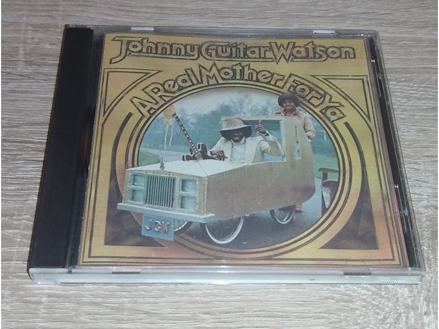 Johnny Guitar Watson - A Real Mother For Ya