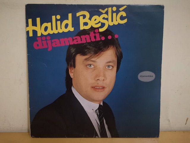 Halid Bešlić:Dijamanti