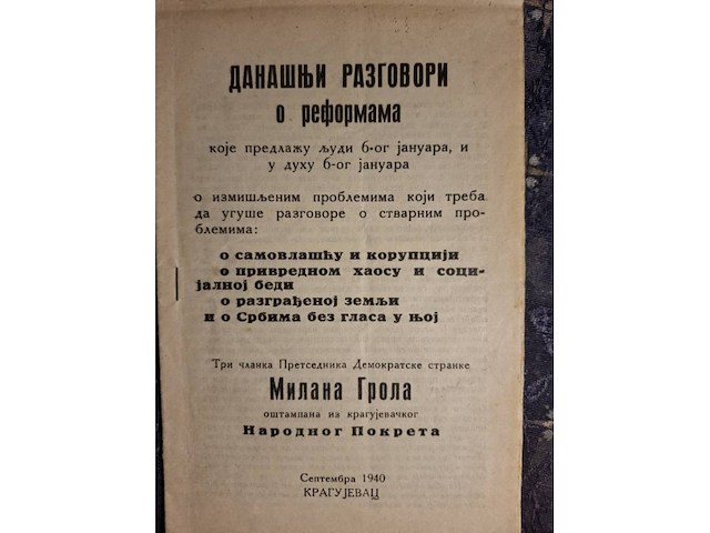 M. Grol - Današnji razgovori...Kragujevac,...1940.