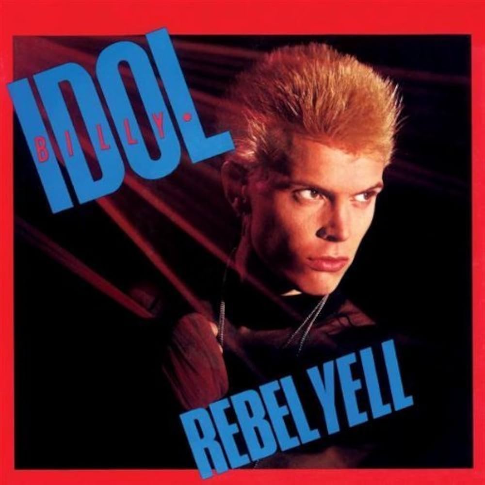 Billy Idol – Rebel Yell