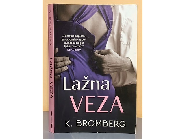 LAŽNA VEZA K. Bromberg