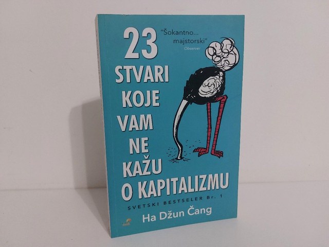 23 stvari koje vam ne kažu o kapitalizmu - H. Dž. Čang