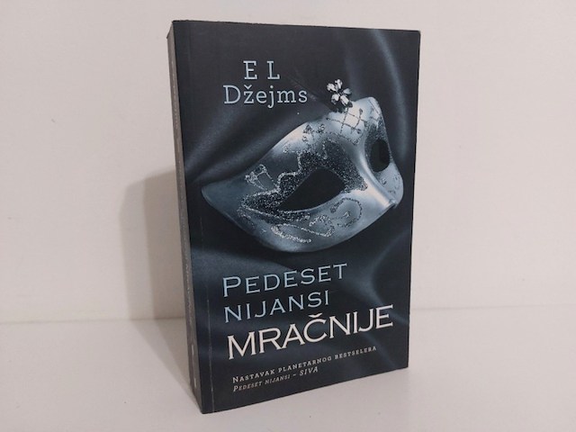 Pedeset nijansi mračnije - E L Džejms