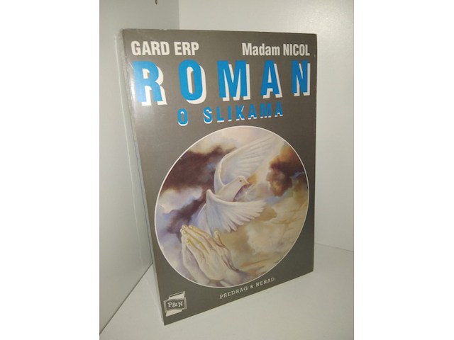 + Roman o slikama - Gard Erp, Madam Nicol