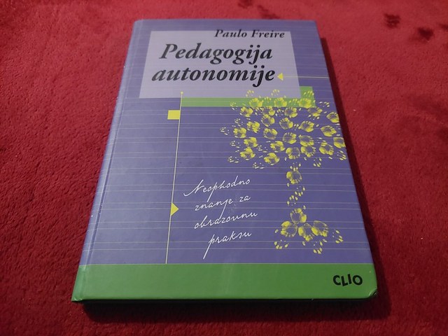 Pedagogija autonomije Paulo Freire