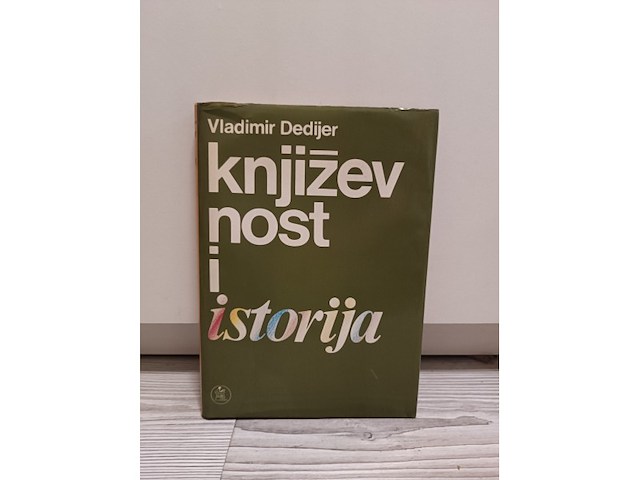 Književnost i istorija - Vladimir Dedijer