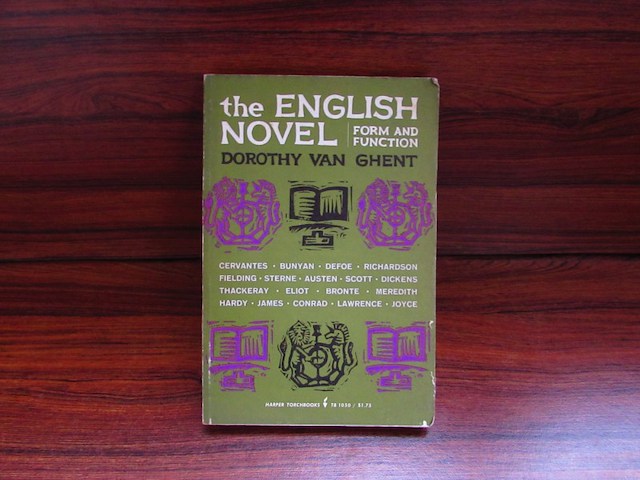 The English Novel:Form and Function - Dorothy Van Ghent