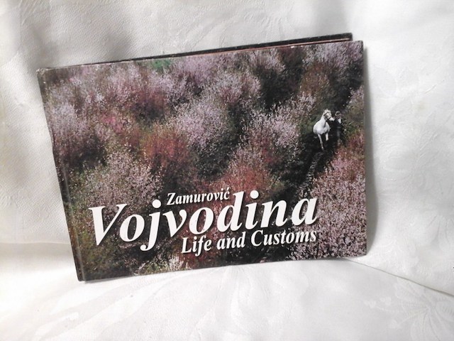 Vojvodina Life and customs Dragoljub Zamurović