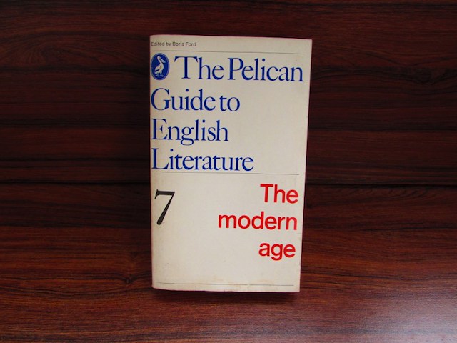 The Pelican Guide to English Literature 7