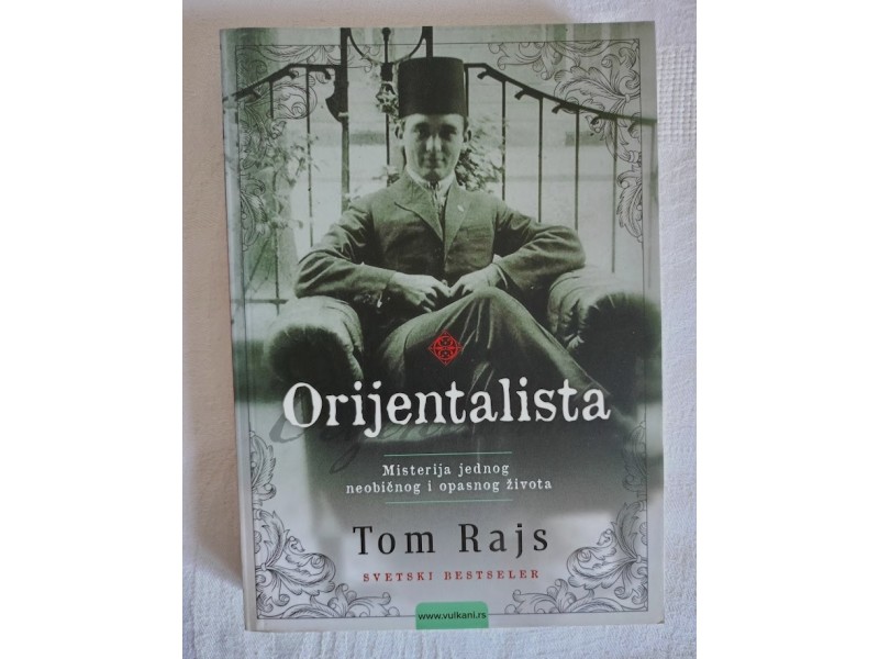 Tom Rajs: ORIJENTALISTA
