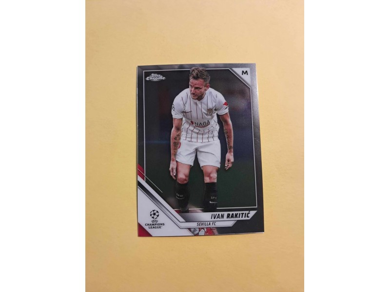 Ivan Rakitić TOPPS CHROME