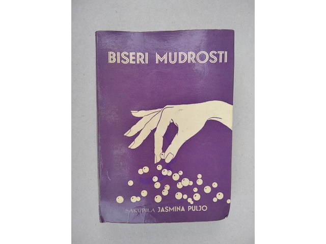 BISERI MUDROSTI - Jasmina Puljo