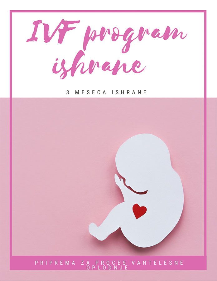 IVF/VTO plan ishrane 3 meseca