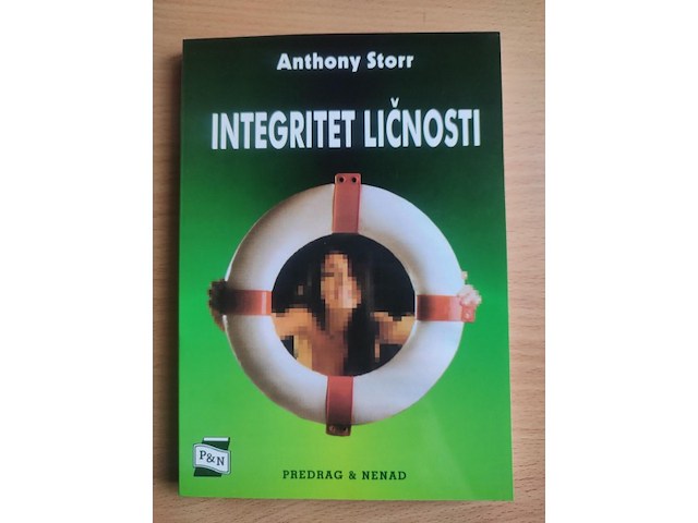 Anthony Storr - Integritet ličnosti